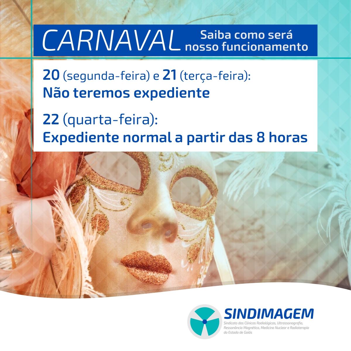 Saiba como será o nosso expediente no Carnaval - SINDIMAGEM